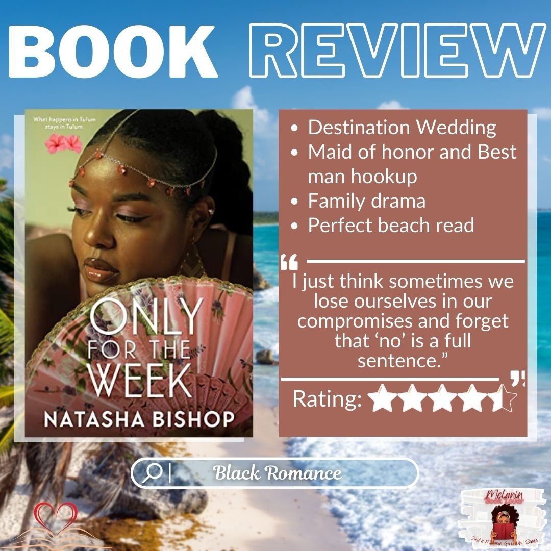 Only For The Week by Natasha Bishop – Melanin Book Lover